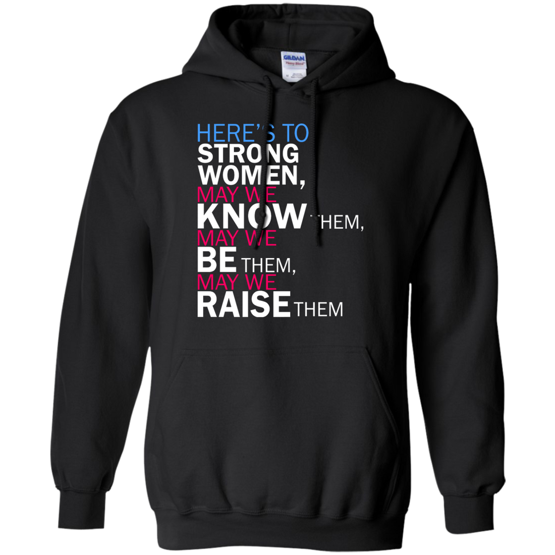 Feminist Quote Heres To Strong Women Shirt Hoodie Tank